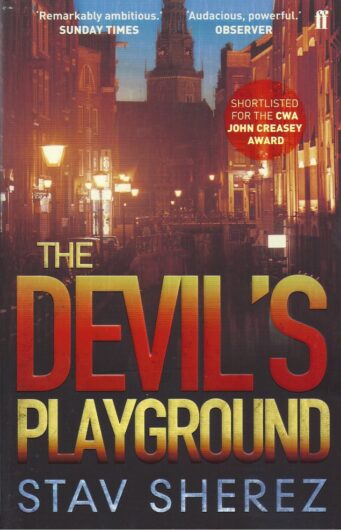 The Devil’s Playground - Stav Sherez paperback // Bookseller Crow ...