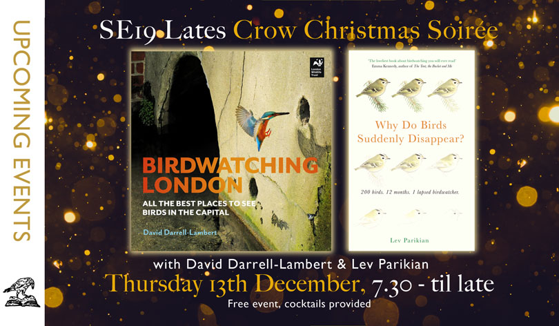SE19 Lates: Crow Christmas Soirée with David Darrell-Lambert and Lev ...