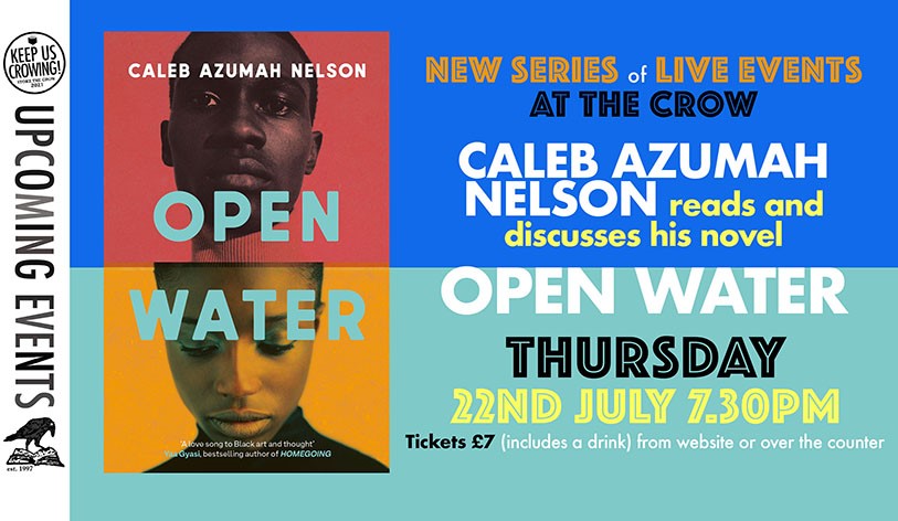 LIVE In conversation with Caleb Azumah Nelson, author of Open Water ...