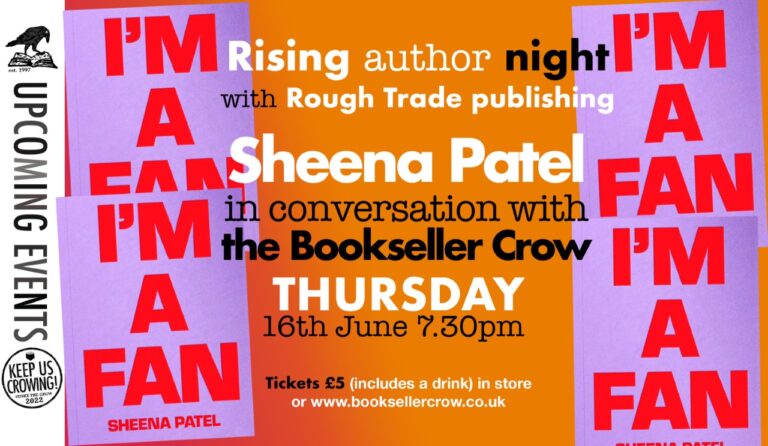 Debut Fiction Night: Sheena Patel in conversation with Bookseller Crow ...
